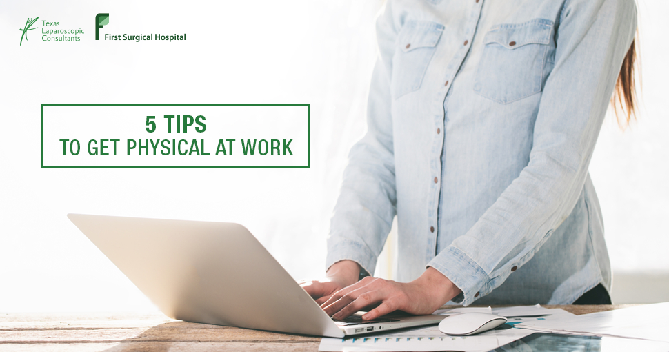 5 Tips on Getting Physical at Work